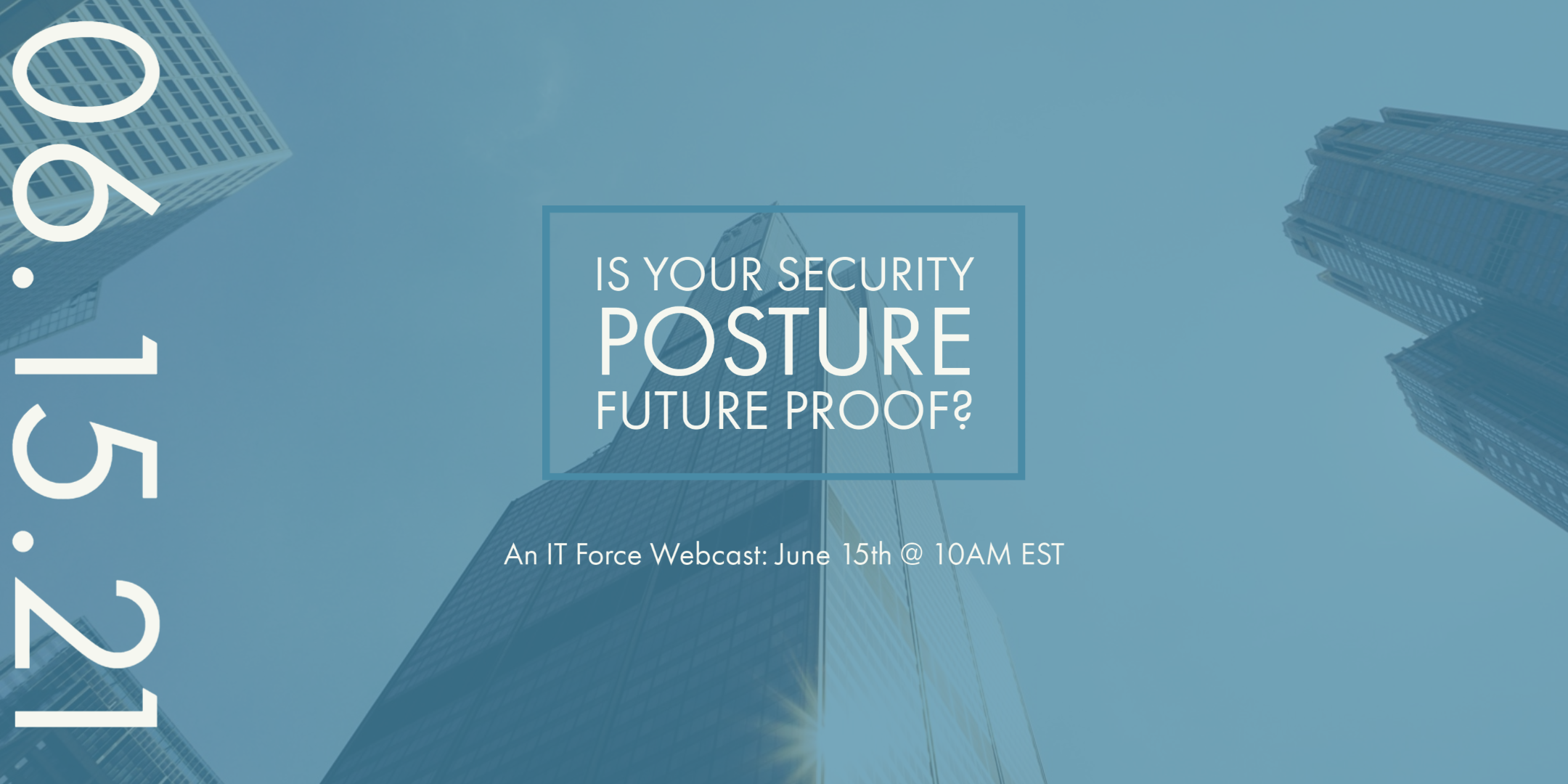 Future Proofing Your Security Posture